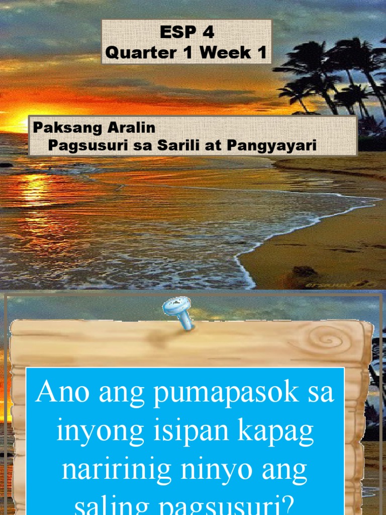 Esp 4 Quarter 1 Week 1: Paksang Aralin Pagsusuri Sa Sarili at Pangyayari | PDF