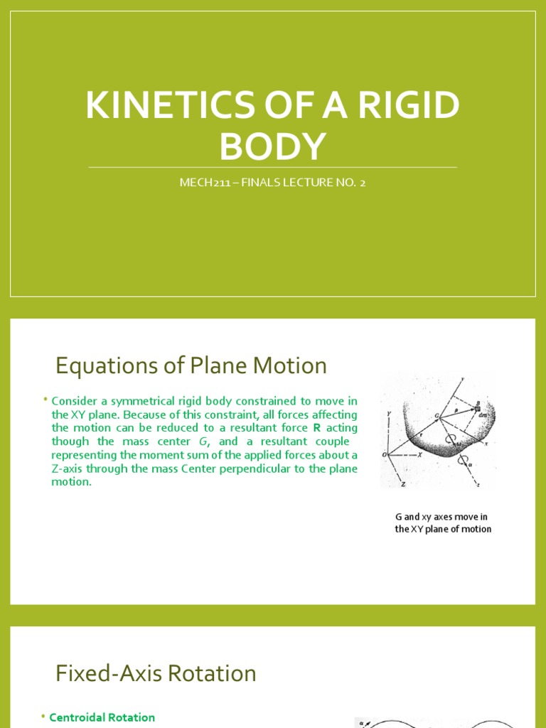 Kinetics of Rigid Body Motion | PDF | Force | Rotation Around A Fixed Axis