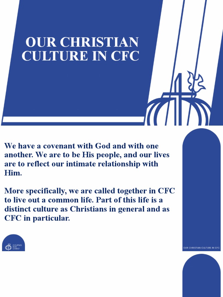 1st Year Covenant Orientation - Talk 4 Our Christian Culture in CFC ...