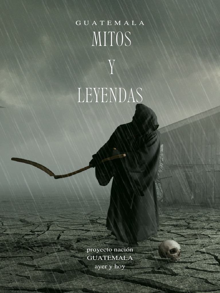 Mitos y Leyendas de Guatemala | PDF