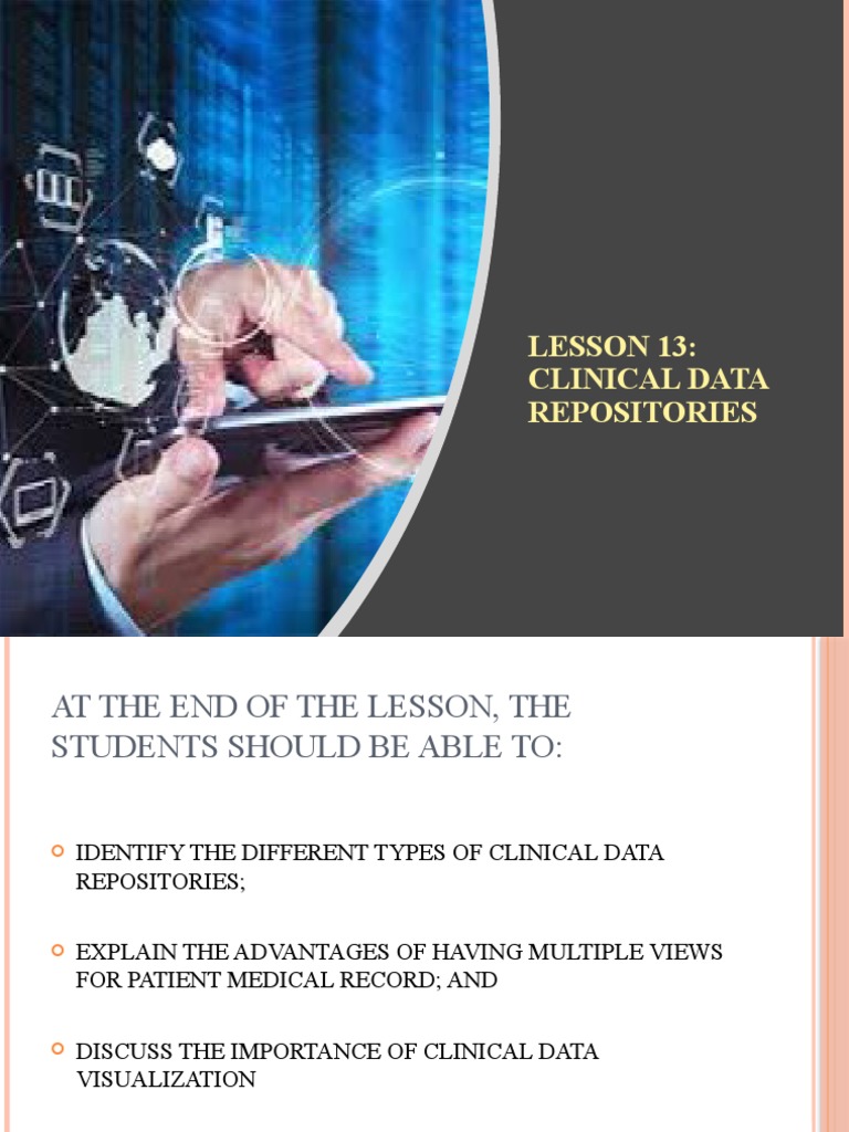 LESSON-13 Clinical Data Repositories | PDF | Data | Information LESSON-13 Clinical Data Repositories | PDF | Data | Information