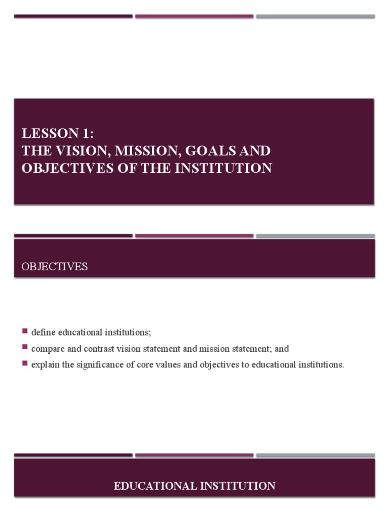 Vision Mission Goals and Objectives | PDF | Curriculum | Learning