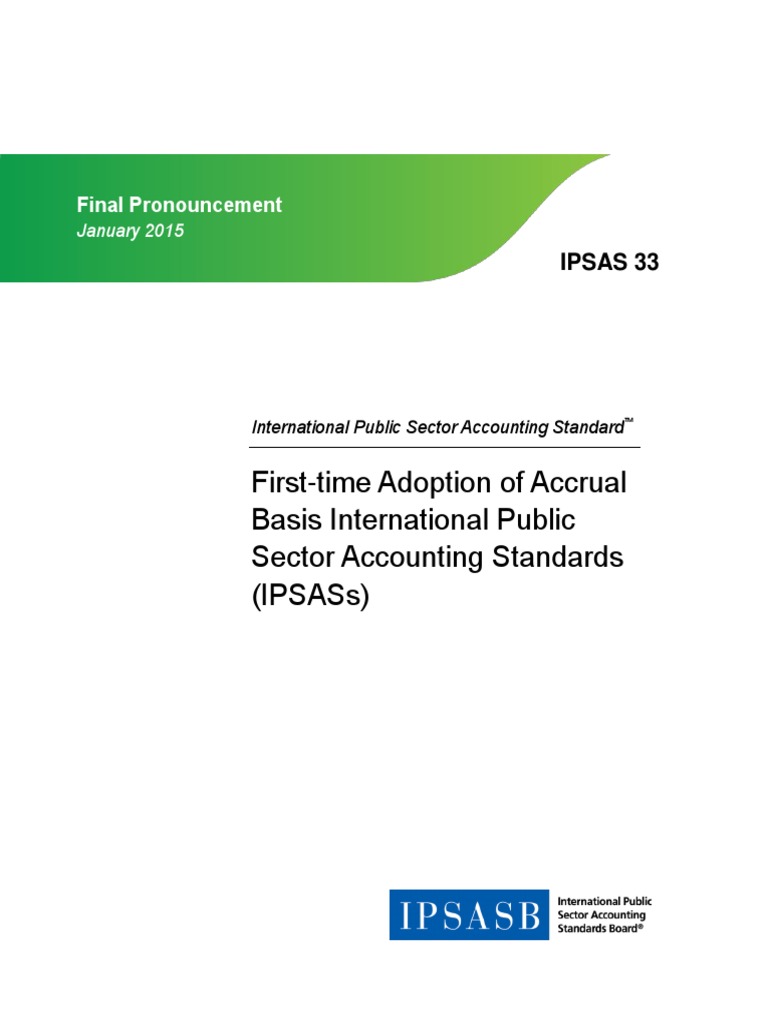 IPSASB IPSAS 33 First Time Adoption of Accrual Basis IPSASs | PDF | Financial Statement | Equity ...