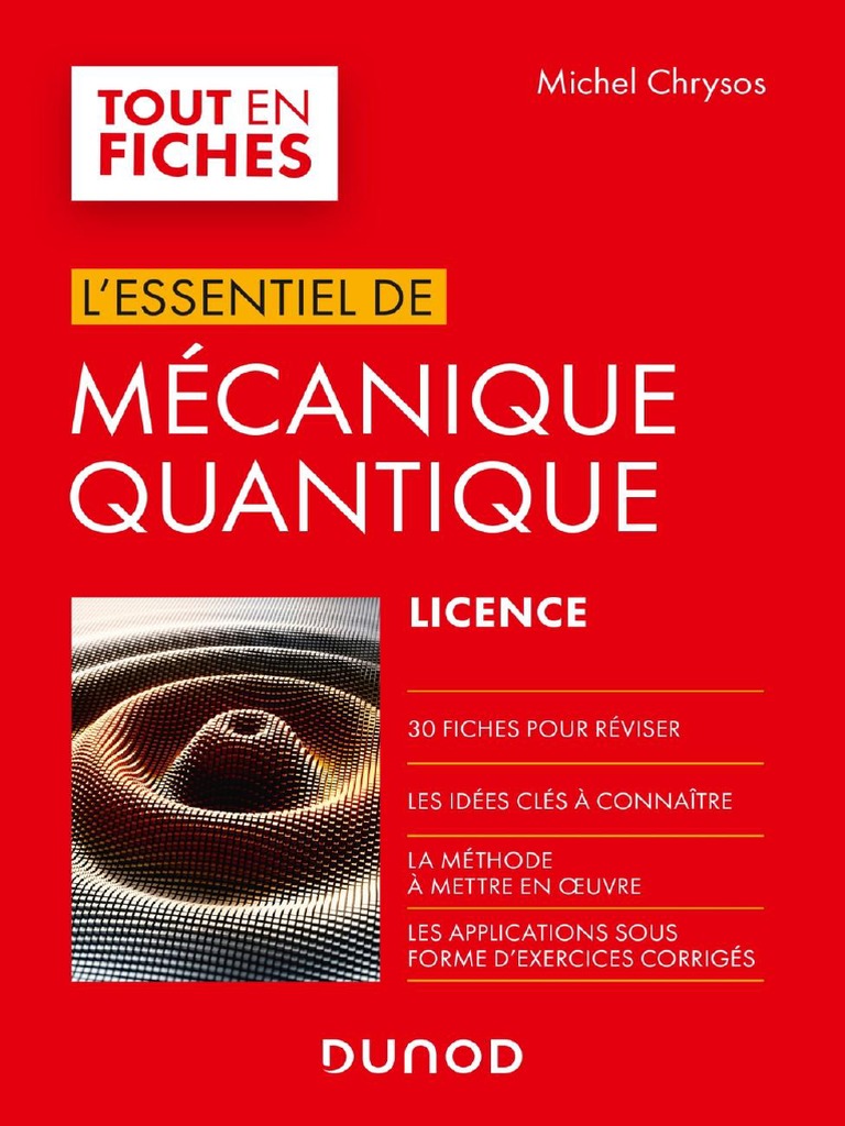 Mécanique Quantique - Tout en Fiches - Licence | PDF | Photon | Principe d'incertitude