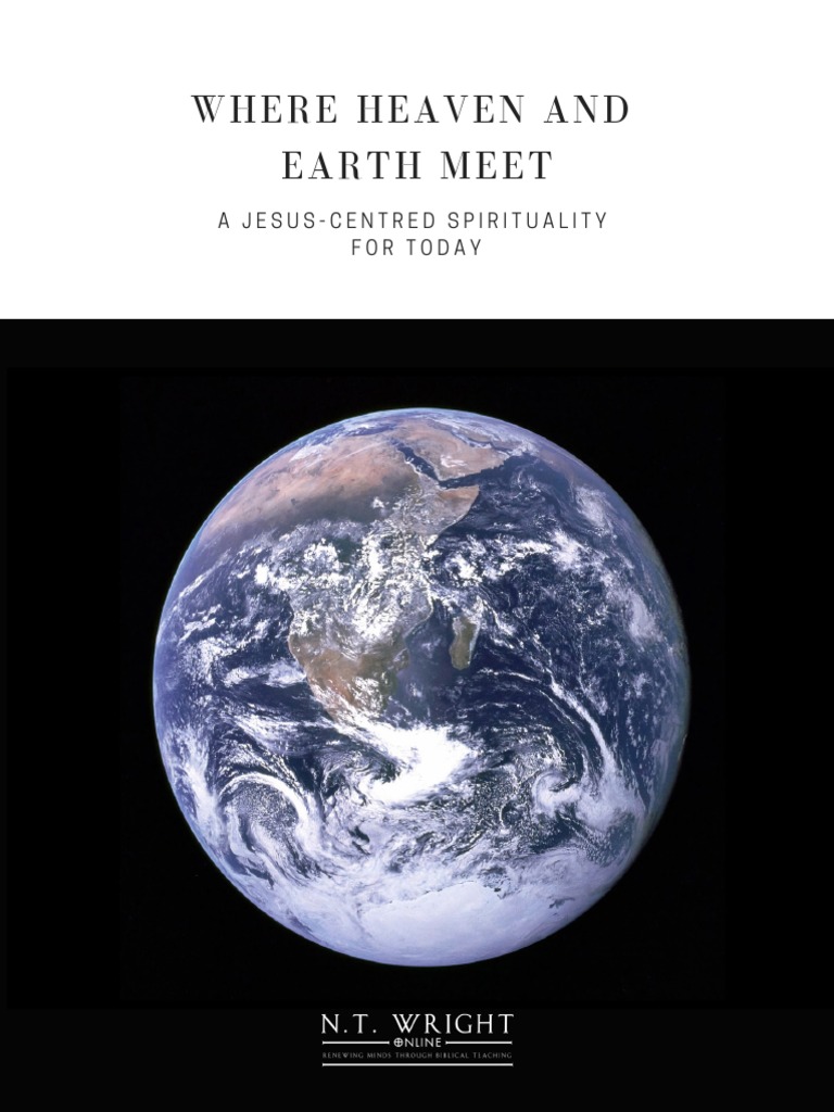 Where Heaven Meets Earth: A Spiritual Journey | PDF | Jesus | Heaven