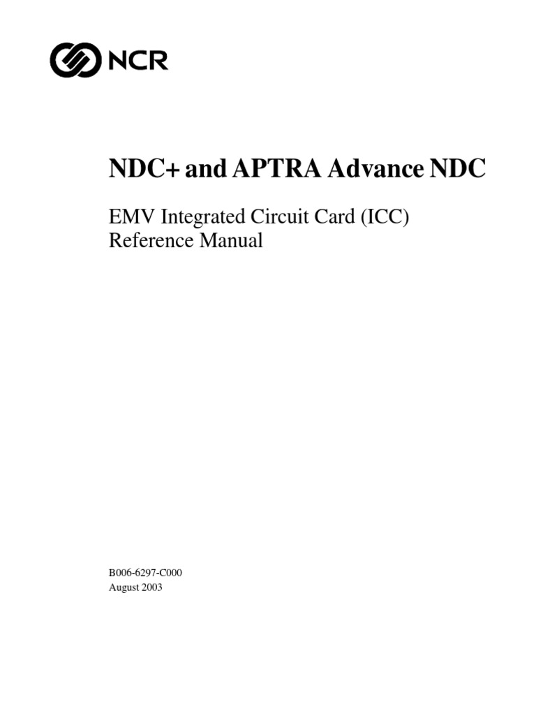 b006-6297-c000 NCR NDC+ and Aandc Emv Icc Reference Manual | PDF | Emv ...