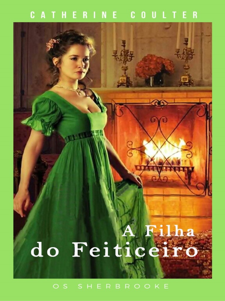 Catherine Coulter - Sherbrooke 10 - A Filha Do Feiticeiro | PDF | Pensamento | Dor