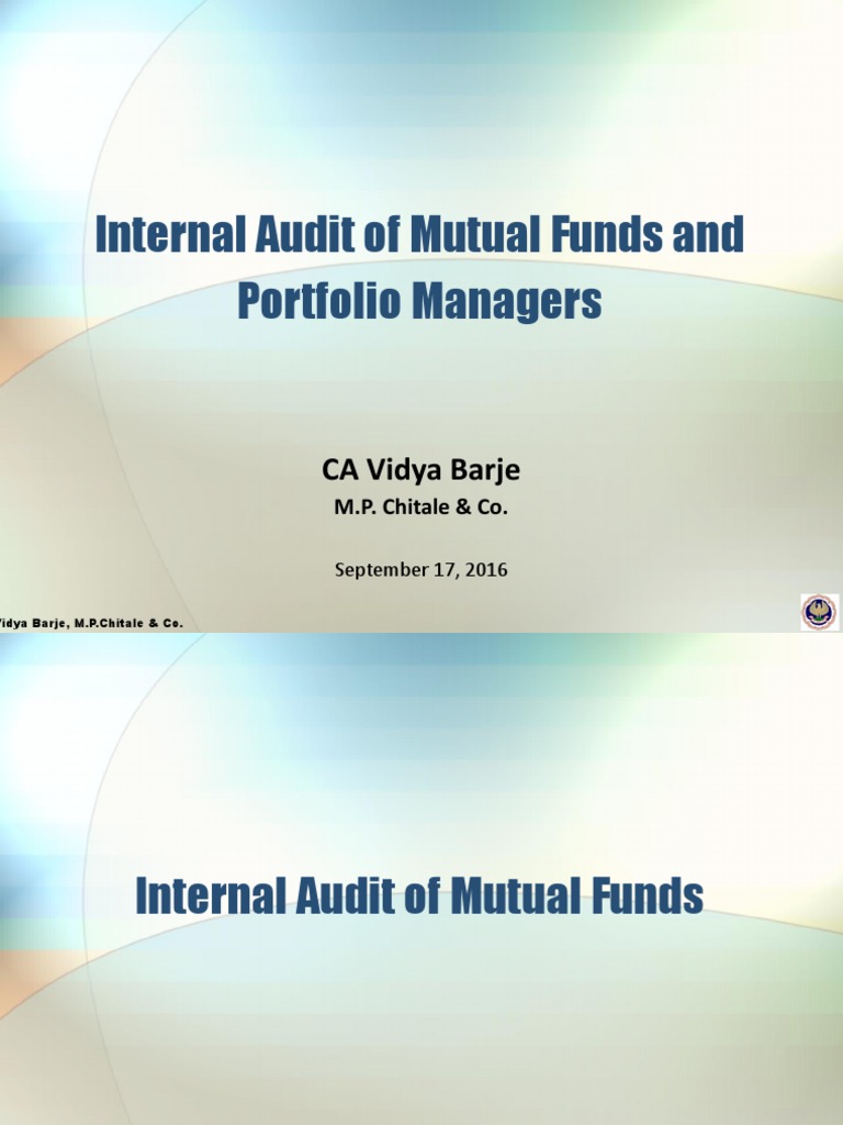 Mutual Fund Internal Audit Presentation | PDF | Valuation (Finance) | Securities (Finance)