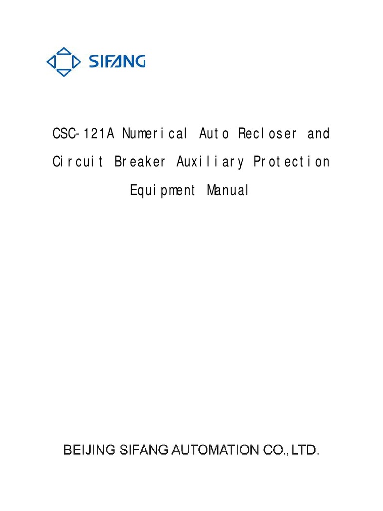 SIFANG - CSC-121A - V1.00 - Numerical Auto Recloser and Circuit Breaker ... SIFANG - CSC-121A - V1.00 - Numerical Auto Recloser and Circuit Breaker ...