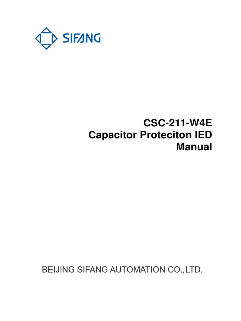 SIFANG - CSC-211-W4E Capacitor Protection IED Technical Application ...