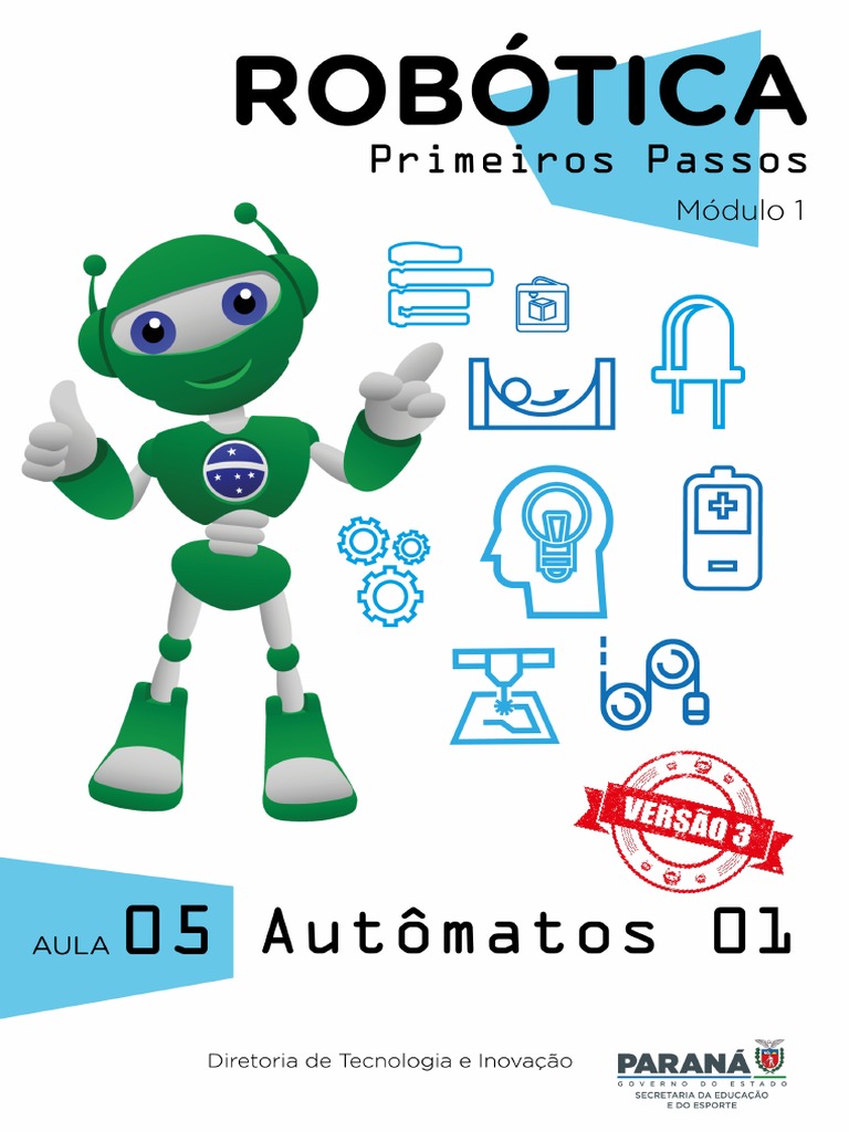 Aula05 Automatos1 Robotica Primeiros Passos Versao3 | PDF | Robô | Robótica