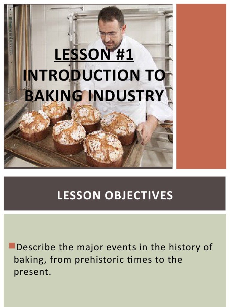 Lesson 1 - Introduction To Baking Industry | PDF | Baking | Food And Drink