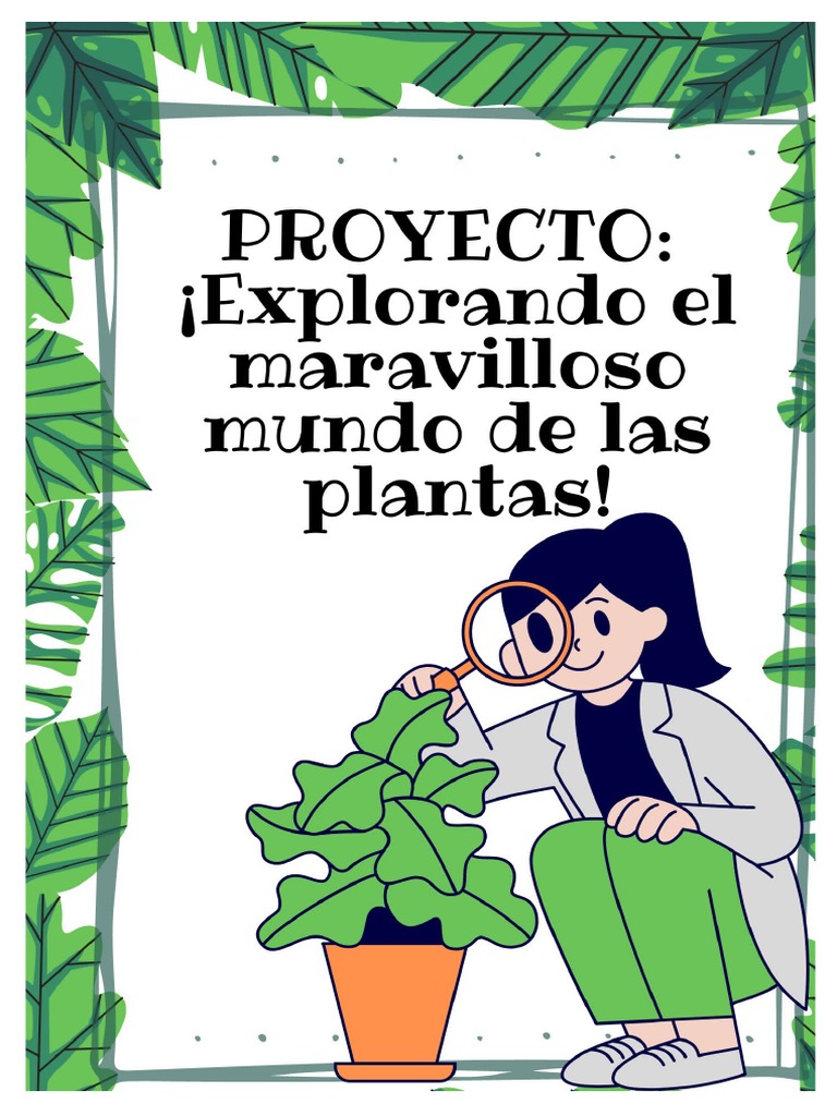 PROYECTO Explorando El Maravilloso Mundo de Las Plantas 4-5 | PDF ...