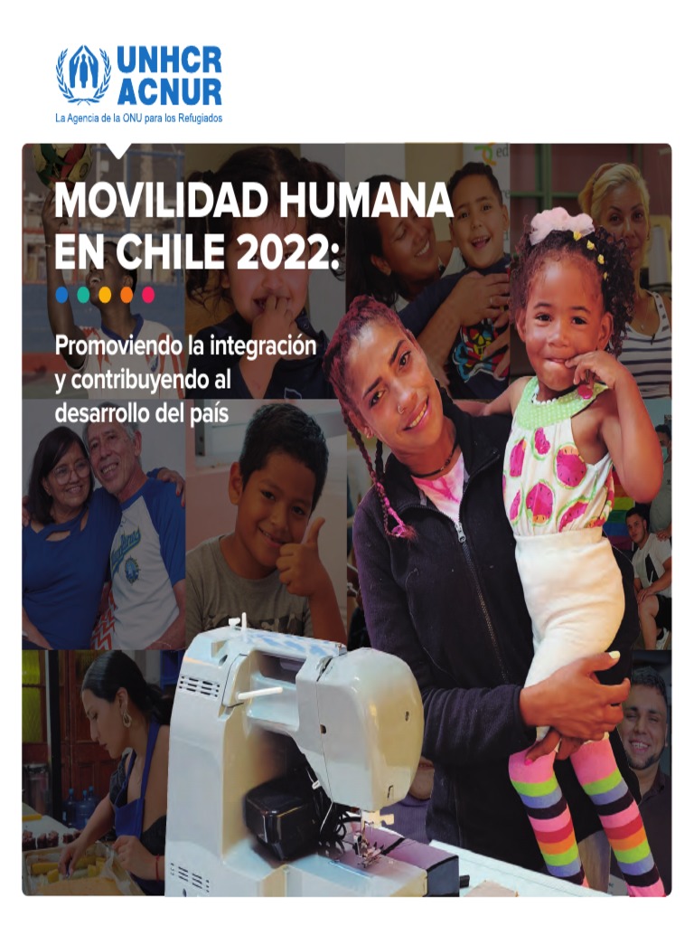 Anuario ACNUR Chile 2022 | PDF | Alto Comisionado de las Naciones Unidas para los Refugiados ...