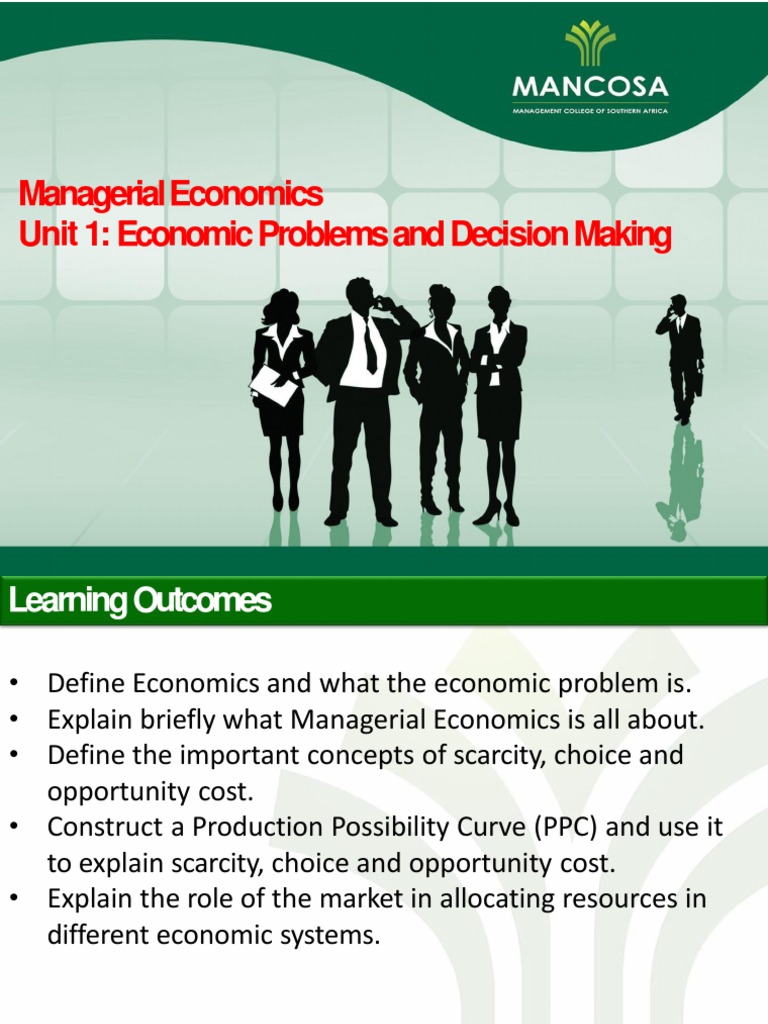 MBA Managerial Economics Unit 1 - Economic Problems and Decision Making ...