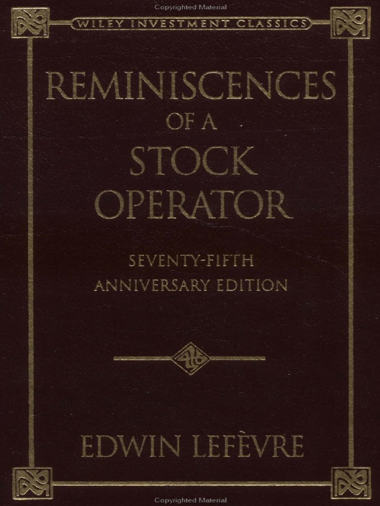 02 - Reminiscences of A Stock Operator - Edwin Leverfre | PDF | Stocks ...