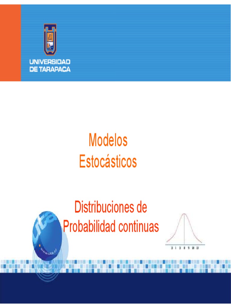 Modelos Estocásticos: Distribuciones de Probabilidad Continuas | PDF | Distribución normal ...