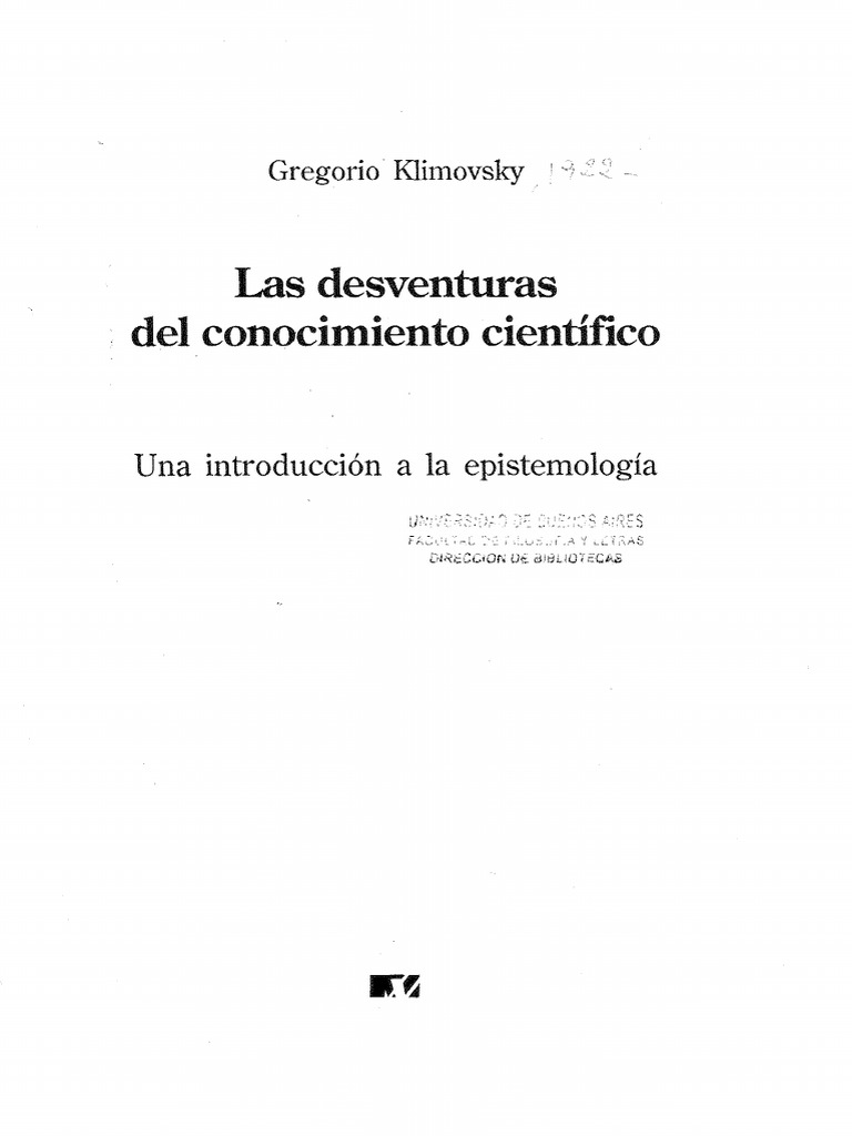 Klimovsky (1997) Las Desventuras Del Conocimiento Científico - Cap. 1 | PDF | Conocimiento | Teoría