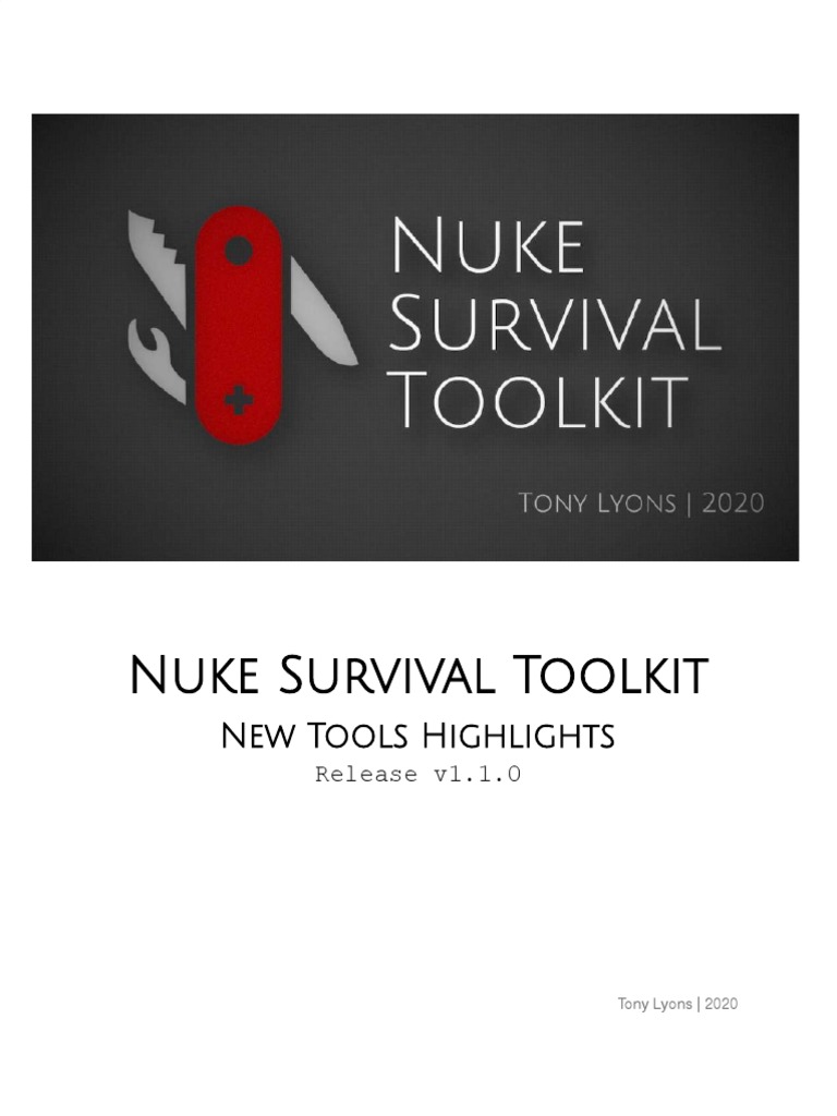NukeSurvivalToolkit NewToolsHighlights Release v1.1.0 | PDF | Vision ...