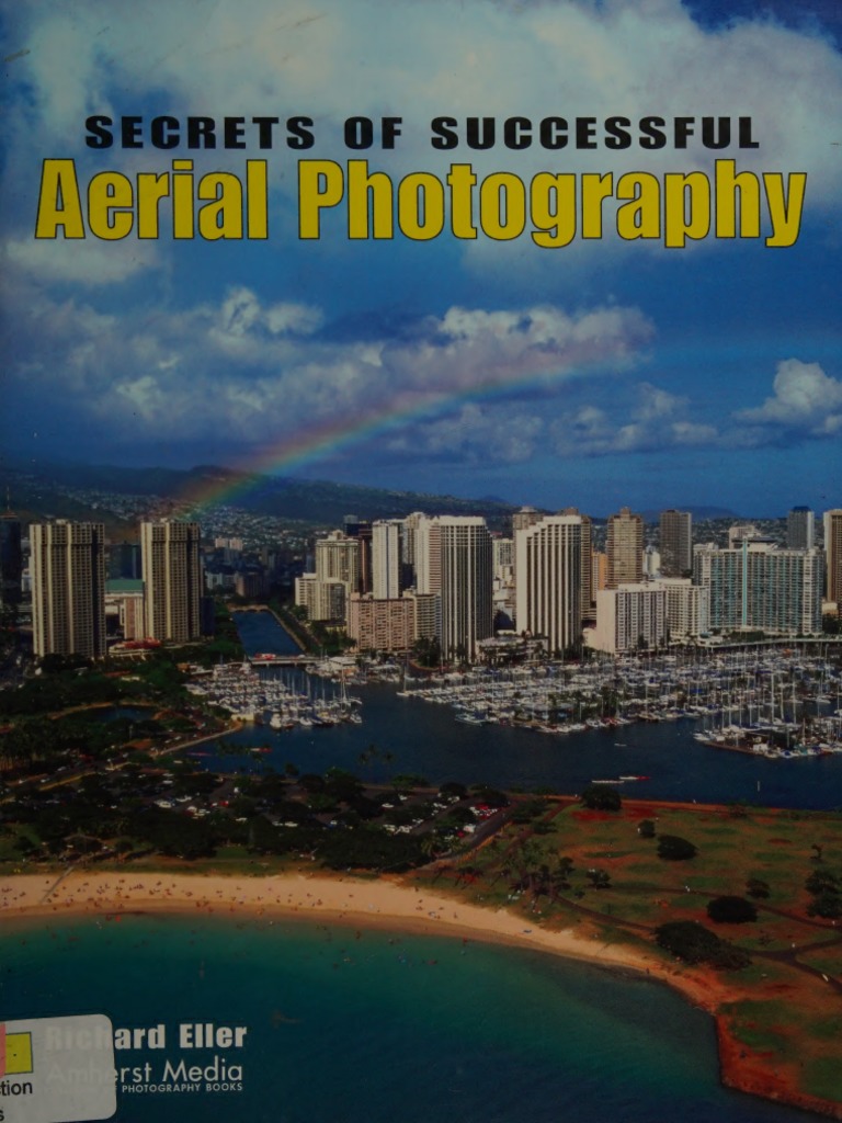 Secrets of Successful Aerial Photography (2000 | PDF | Aerial ...