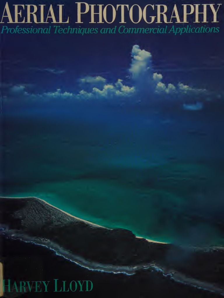 Aerial Photography | PDF | Exposure (Photography) | Camera Lens