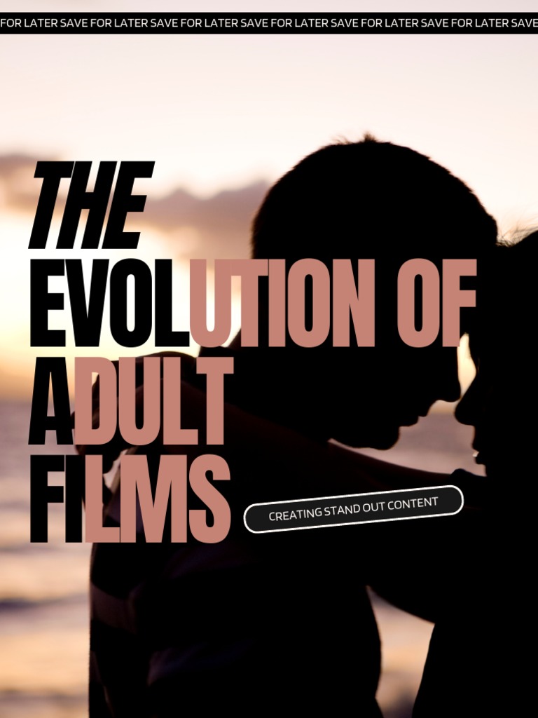 The Evolution of Adult Films | PDF | Internet | Human Communication