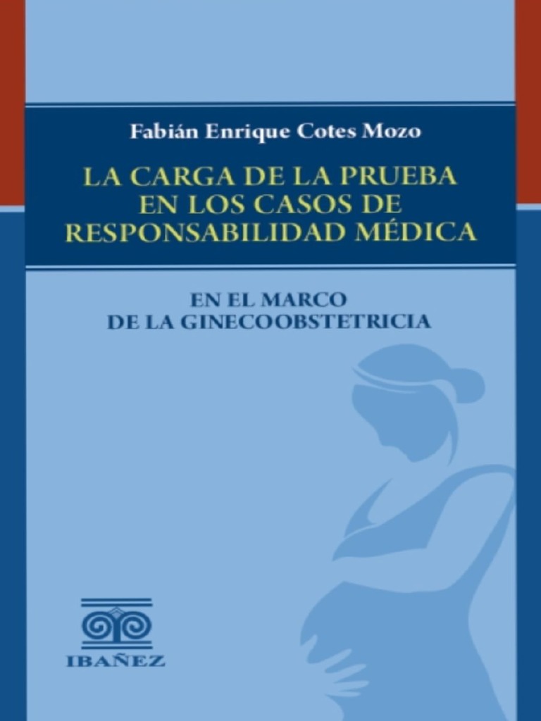 Carga de La Prueba en Los Casos de Responsabilidad Medica-2020 (3285) | PDF | Evidencia (ley ...