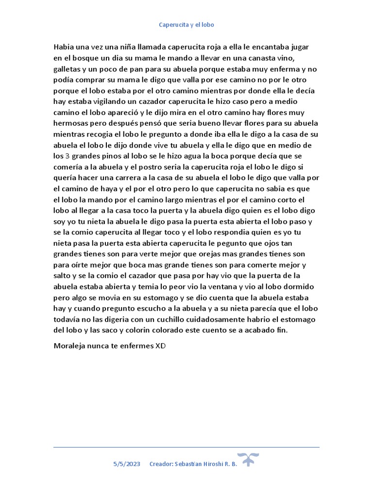 Habia Una Vez Una Niña Llamada Caperucita Roja A Ella Le Encantaba ...