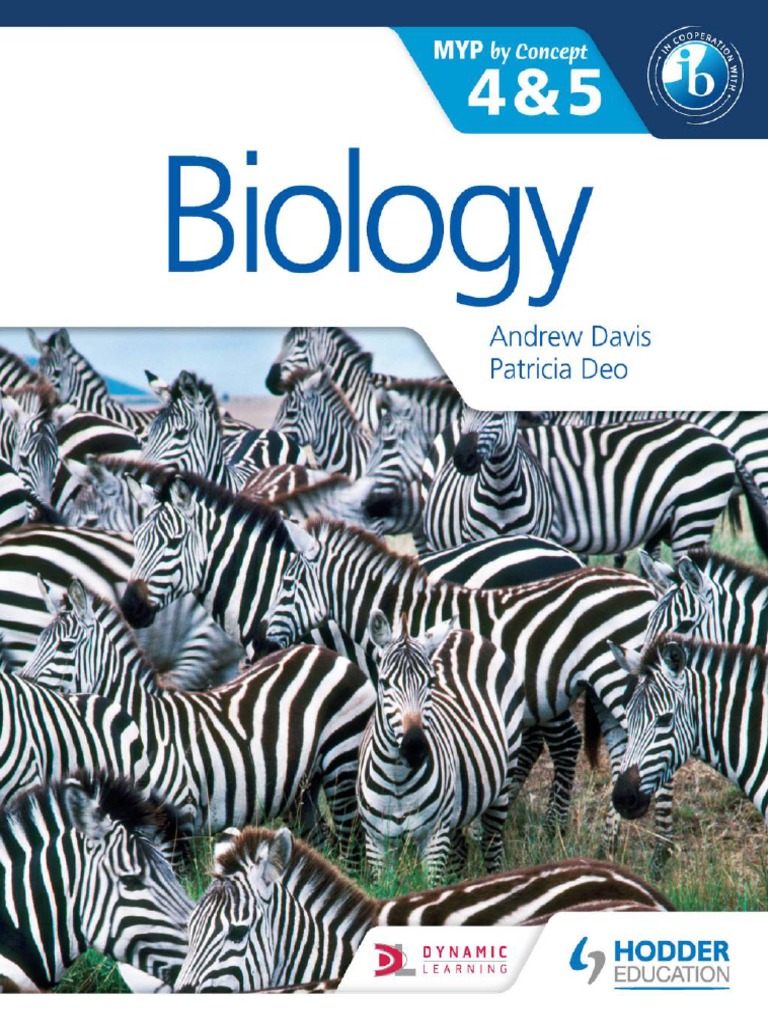 Biology - MYP 4 and 5 - Andrew Davis and Patricia Duo - Hodder 2018 | PDF