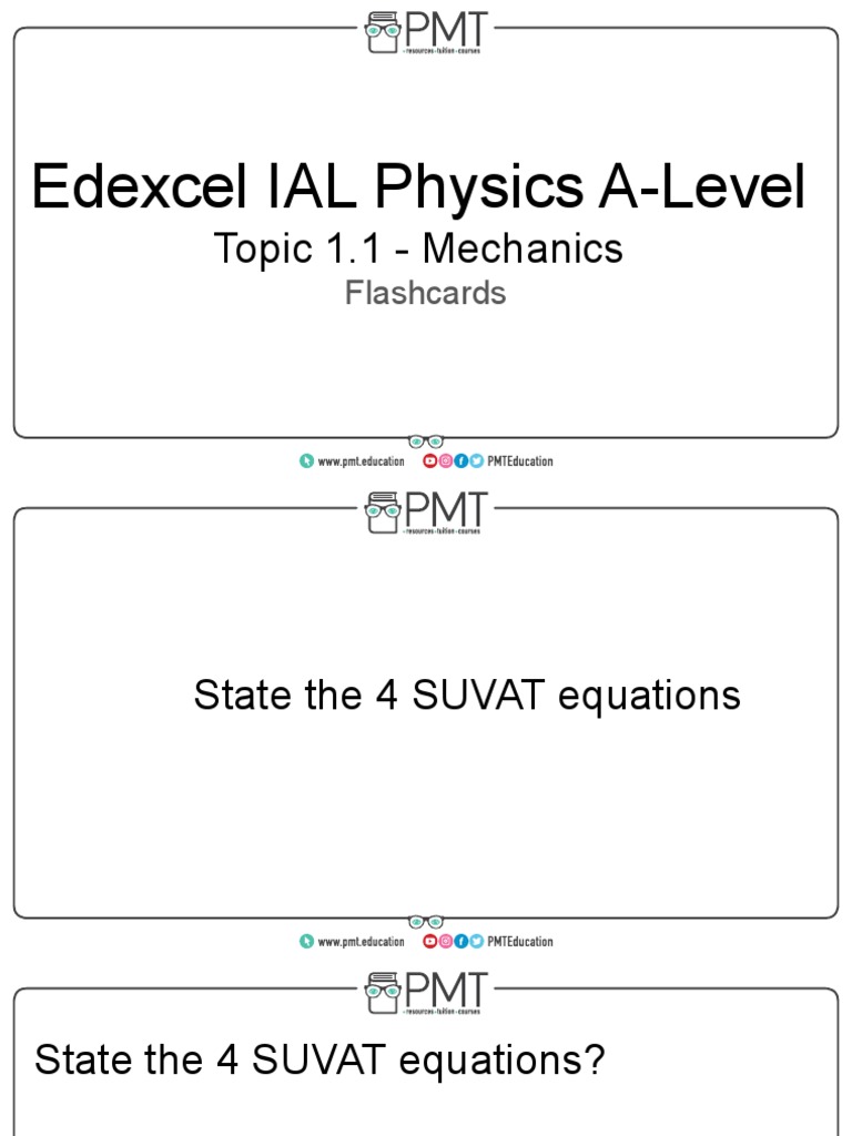 Flashcards - 1.1 Mechanics - Edexcel IAL Physics A-Level | PDF ... Flashcards - 1.1 Mechanics - Edexcel IAL Physics A-Level | PDF ...