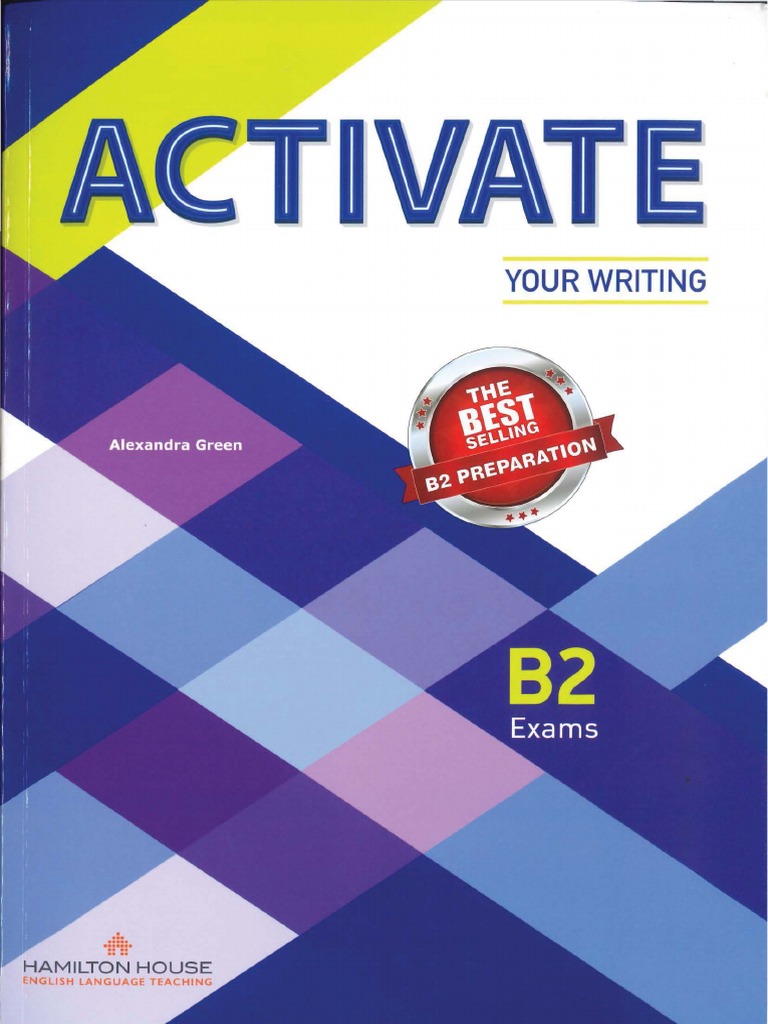 Green Alexandra Activate Your Writing b2 Students Book | PDF