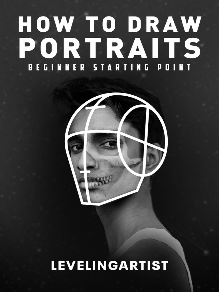 How To Draw Portraits (Beginner Starting Point) - Leveling Artist | PDF | Cognitive Science ...