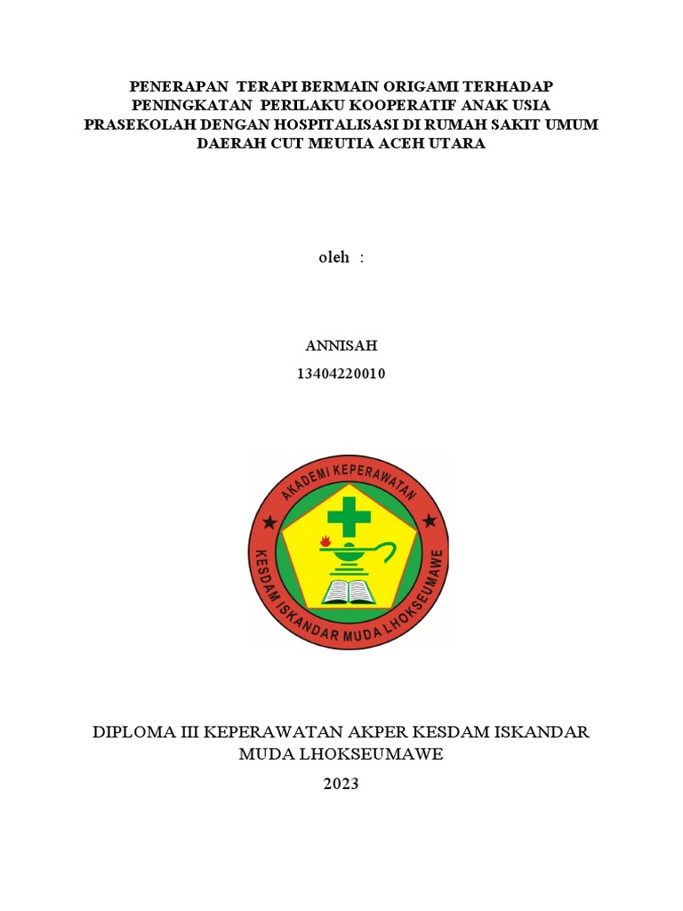 EFEKTIVITAS PEMBERIAN TERAPI ORIGAMI TERHADAP PENINGKATAN PERILAKU KOOPERATIF ANAK USIA ...