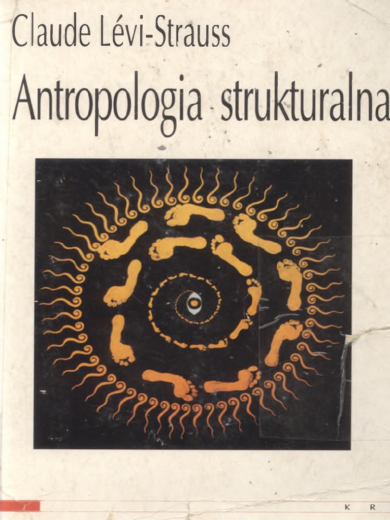 Lévi-Strauss - Antropologia Strukturalna | PDF