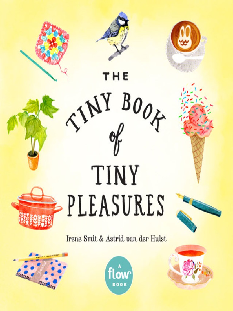 The Tiny Book of Tiny Pleasures Flow | PDF | Foreign Language Studies