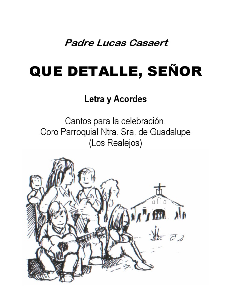 Letra y acordes de "Que detalle, Señor" | PDF | Artes del Lenguaje y ...