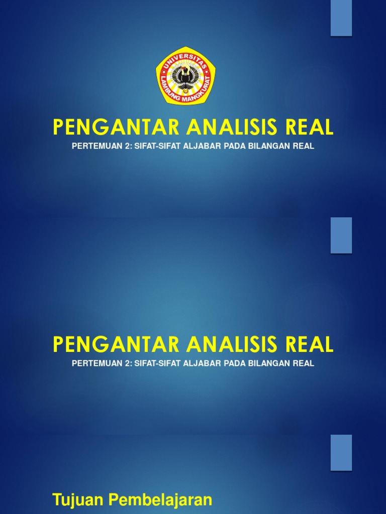 Pengantar Analisis Real-Pertemuan 2-PPT-Sifat-sifat Aljabar Pada Bilangan Real | PDF