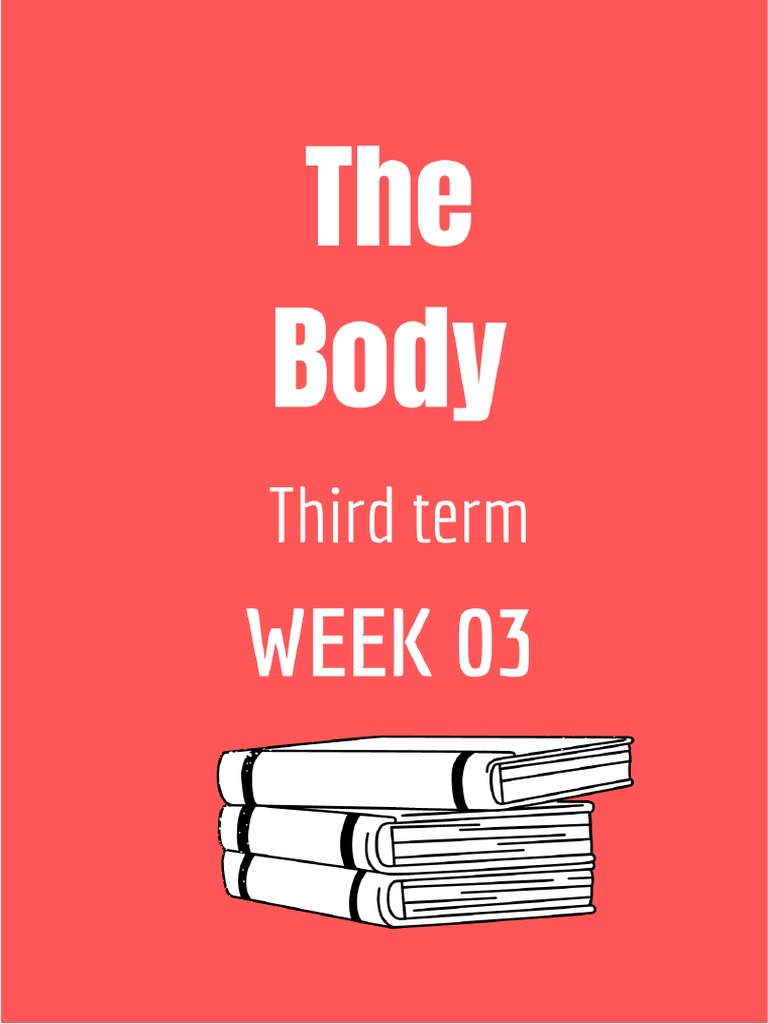 The Body - Fourth Grade 2023 | PDF | Extremidades (anatomía) | Anatomía