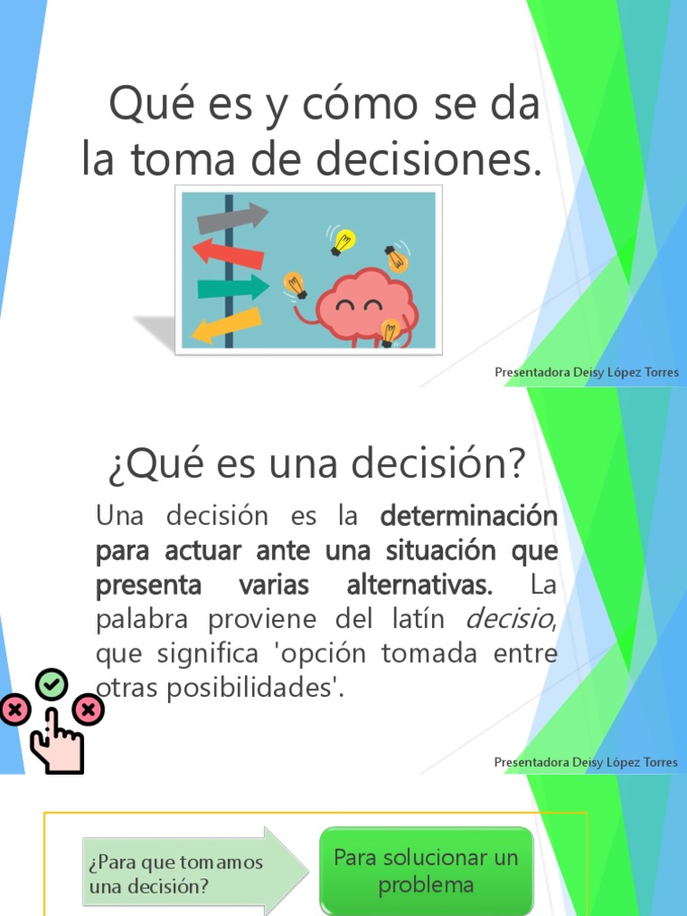 Qué Es y Cómo Se Da La Toma de Decisiones | PDF | Toma de decisiones ...