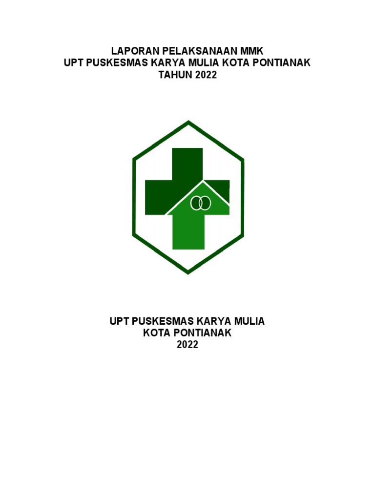 Laporan MMK Puskesmas Karya Mulia 2022 | PDF