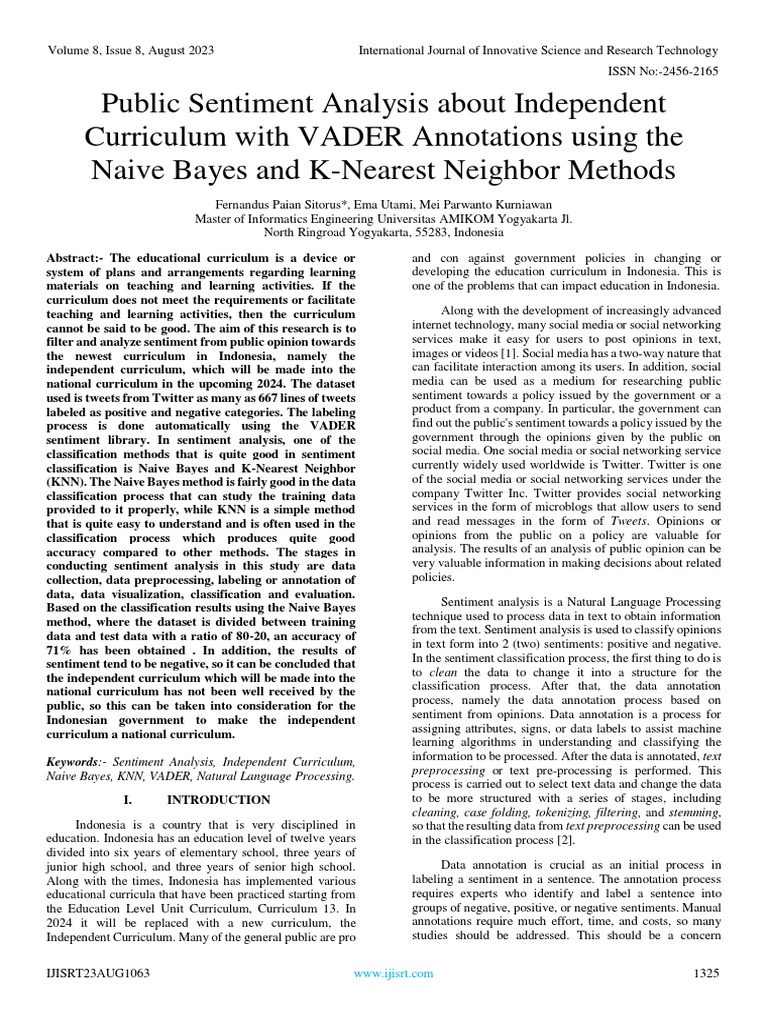 Public Sentiment Analysis About Independent Curriculum With Vader Annotations Using The Naive