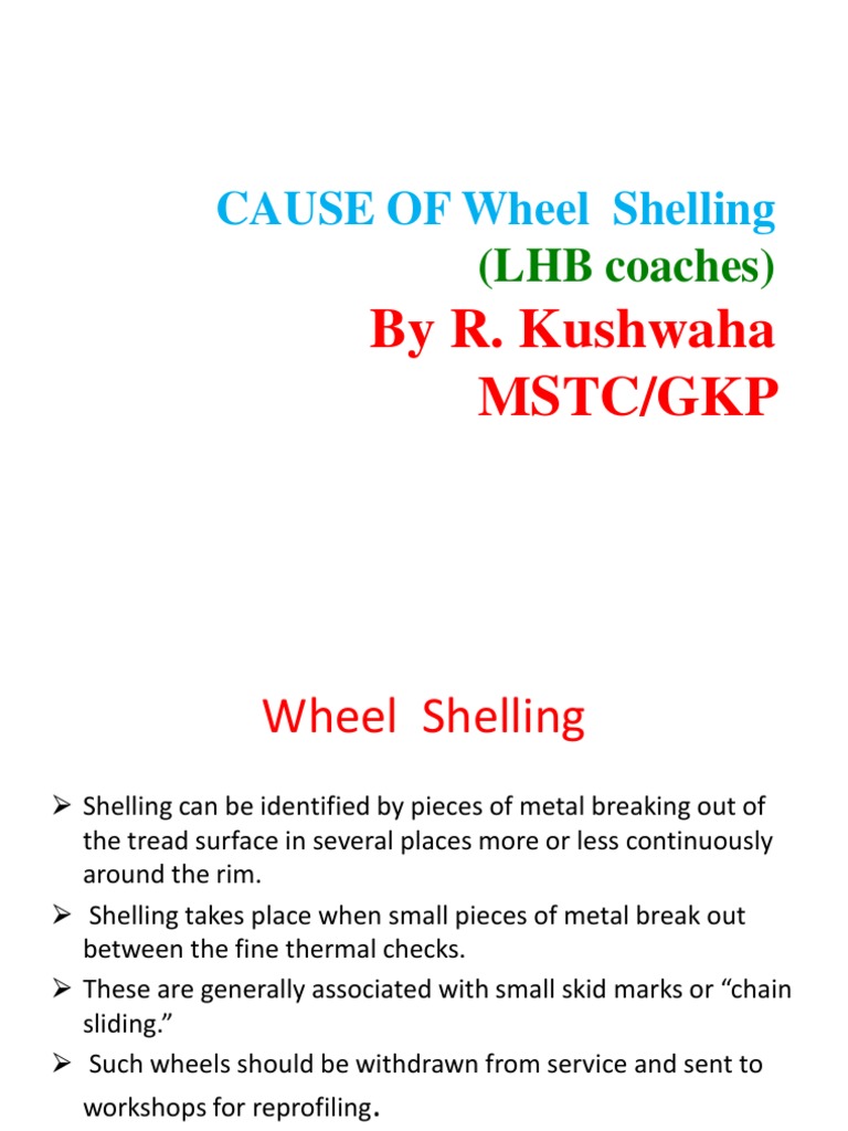 Cause of Wheel Shelling | PDF