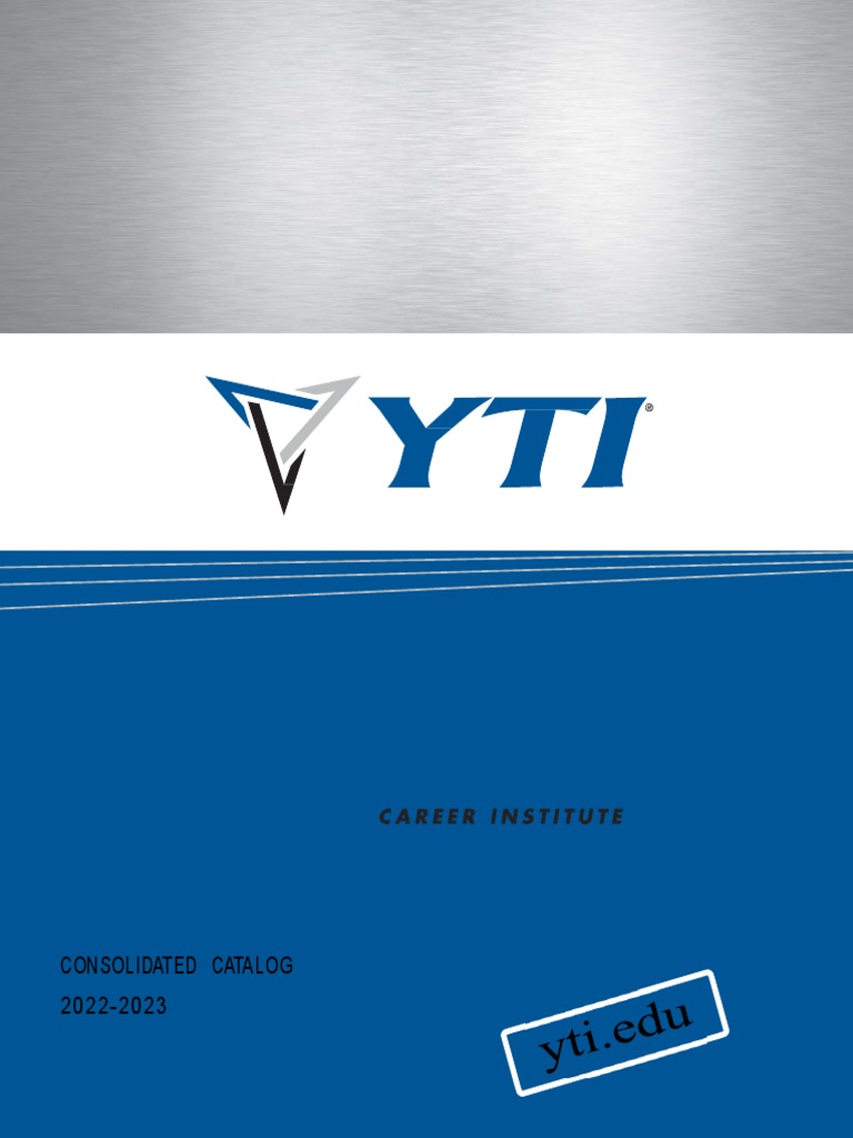 YTI Career Institute Catalog 2022-2023 | PDF | Loans | Student Loan