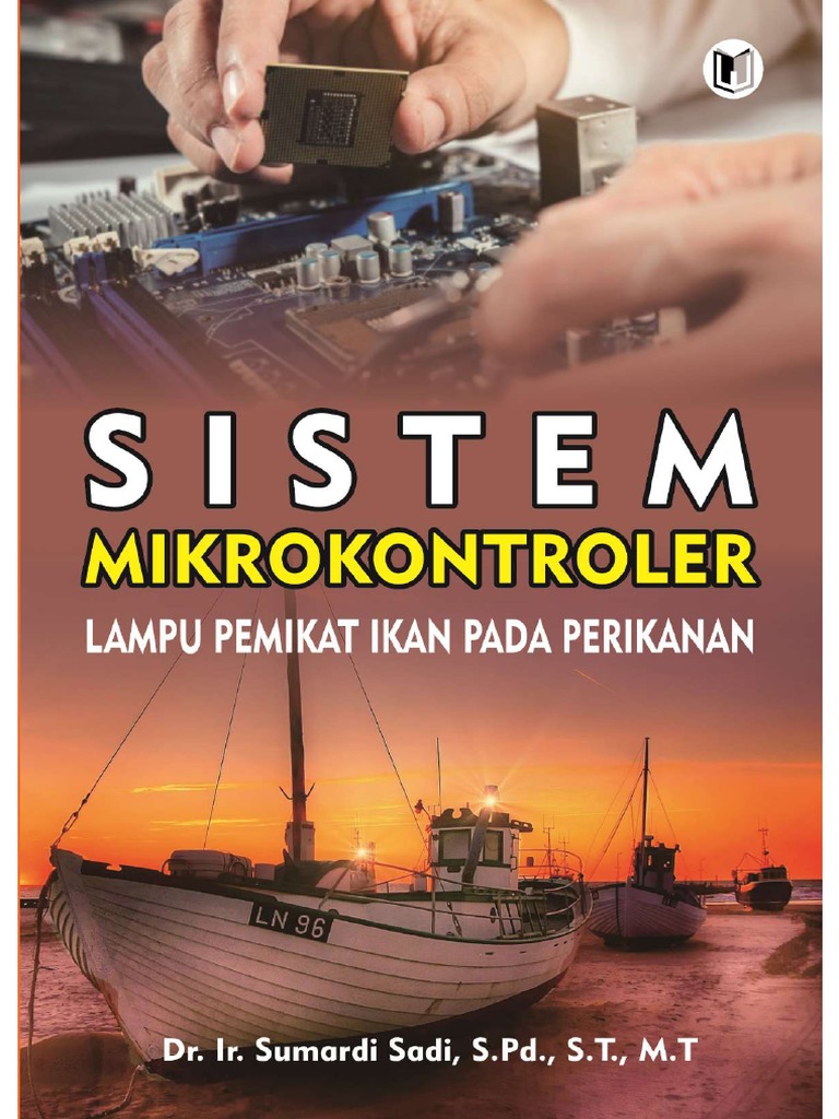 Sistem Mikrokontroler Lampu Pemikat Ikan | PDF