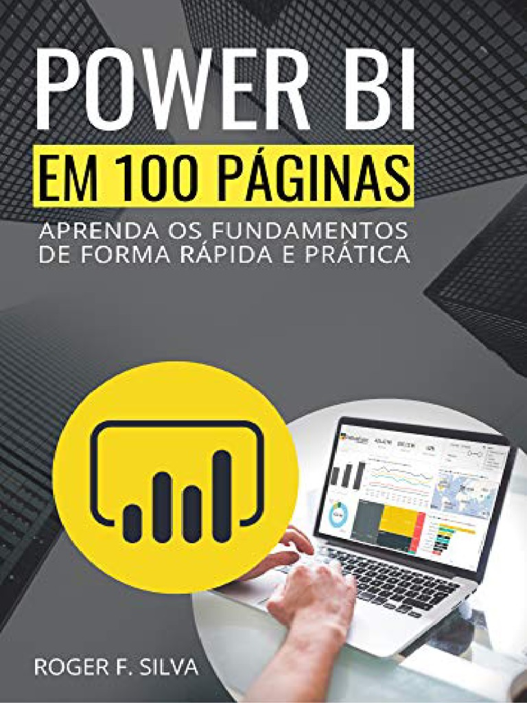 Resumo Power Bi 100 Paginas Aprenda Fundamentos Forma Rapida Pratica ...