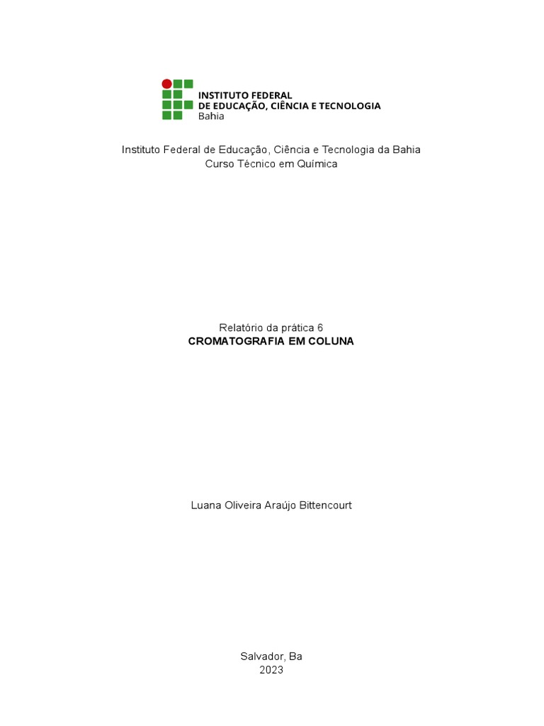 MINI RELATÓRIO QUÍMICA ORGÂNICA - Cromatografia em Coluna | PDF ...