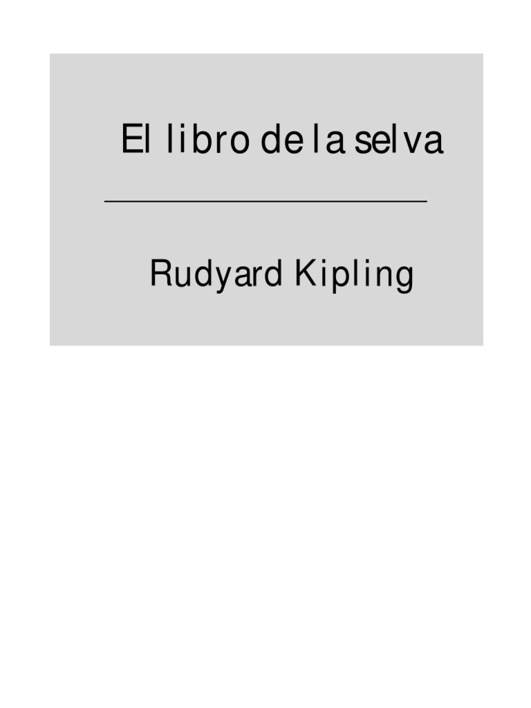 El Libro de La Selva - Rudyard Kipling PDF | PDF | El libro de la selva | Shere Khan