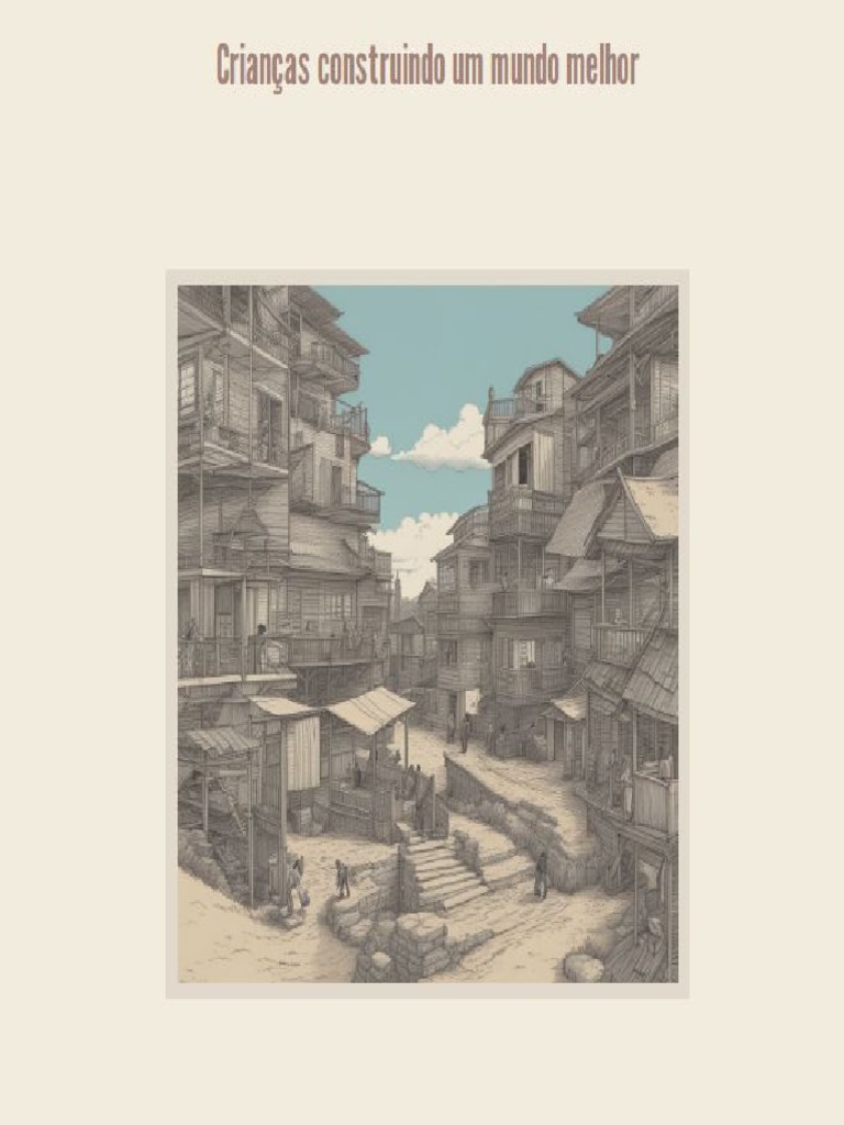 Criancas Construindo Um Mundo Melhor | PDF