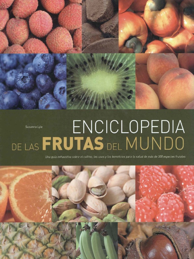 Enciclopedia de Las Frutas Del Mundo | PDF