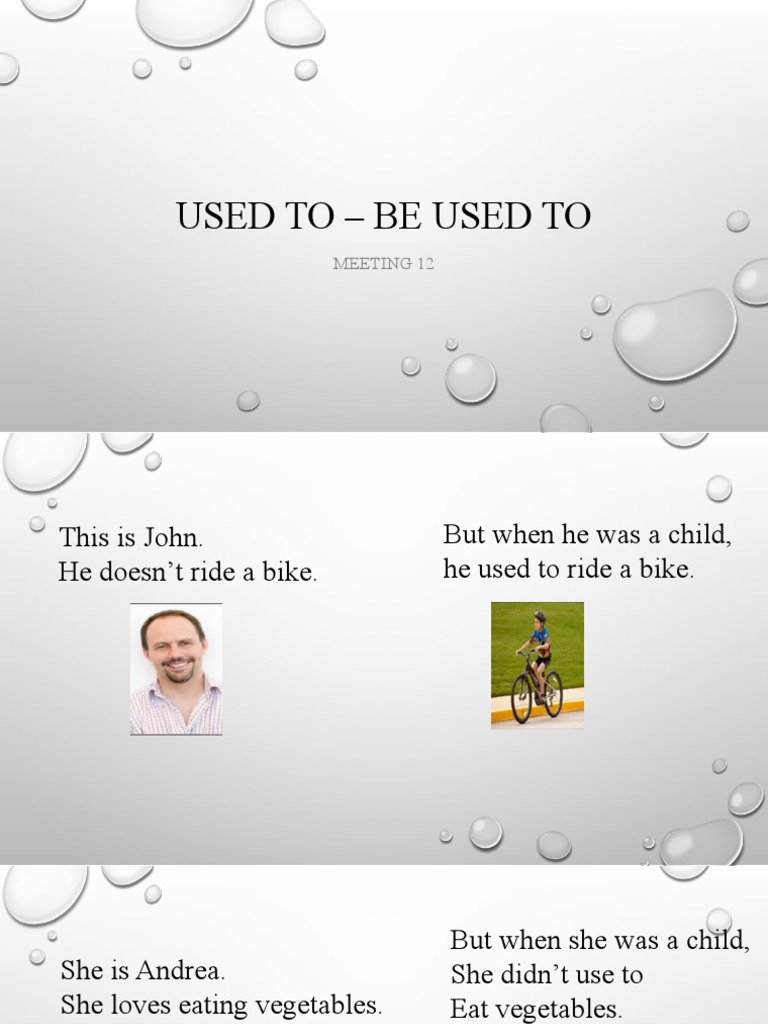 Understanding "Used To" vs. "Be Used To" | PDF